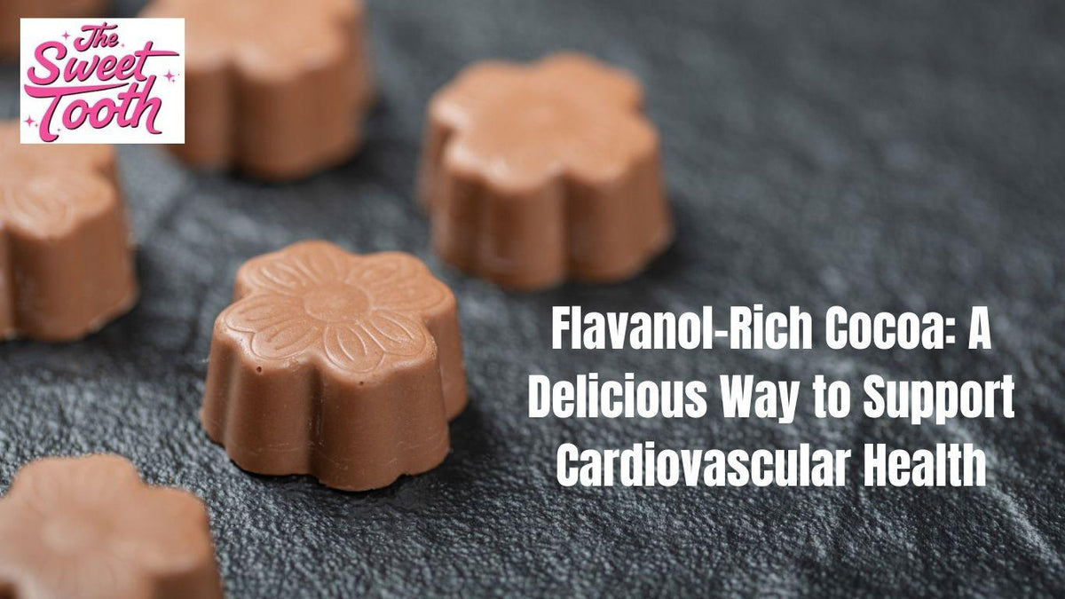 Discover the Cardiovascular Benefits of Flavanol-Rich Cocoa — The Sweet Tooth
